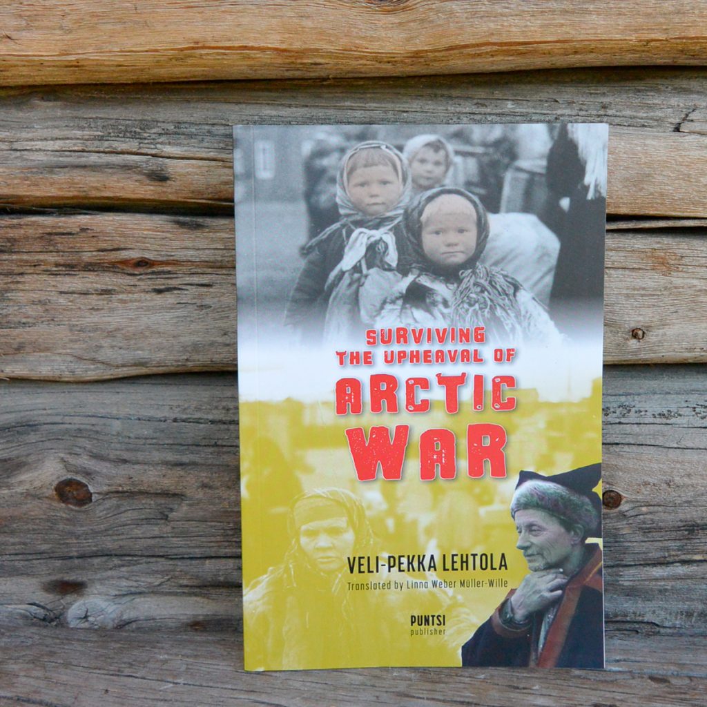 Surviving the Upheaval of Arctic War, Lehtola – Siida